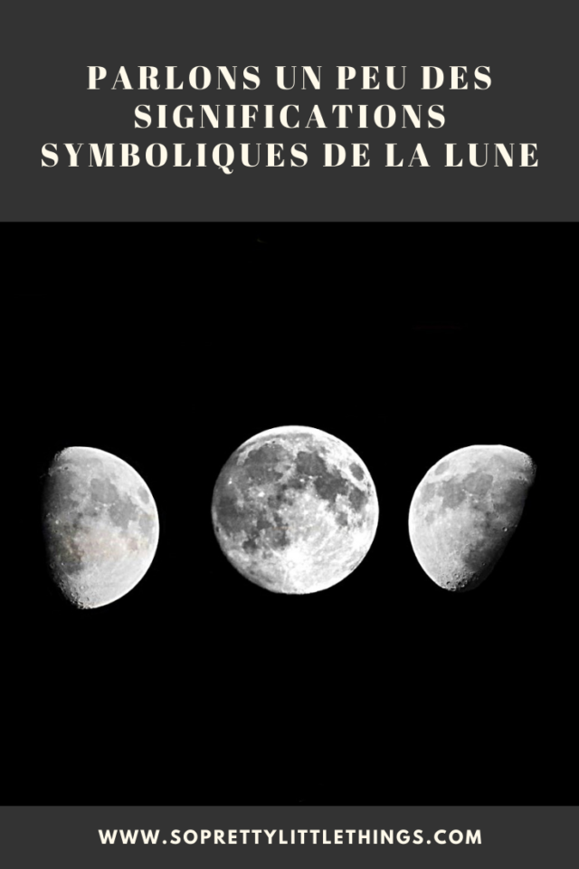 Parlons un peu des significations symboliques de la lune